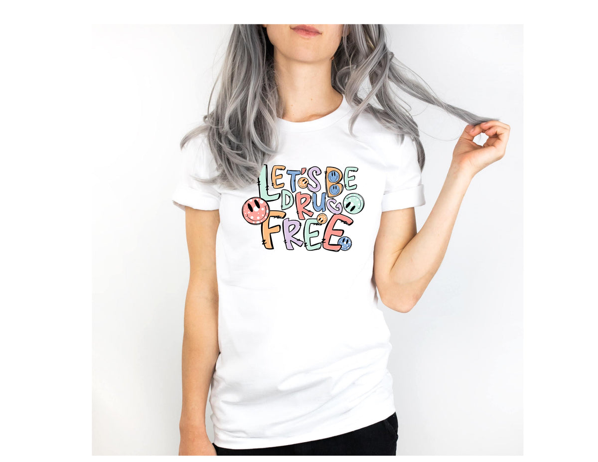 Let’s Be Drug Free/Drug Free- Red Ribbon Week png, sublimation, digita