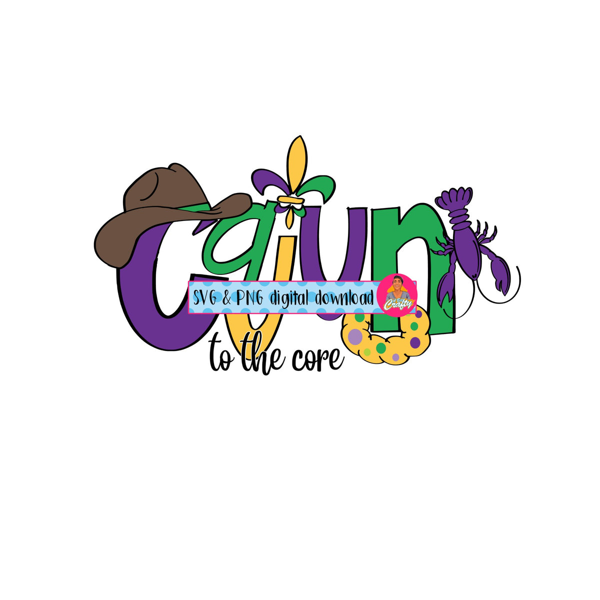 Cajun/Crawfish/Cowgirl/Mardi Gras SVG, PNG, sublimation, digital downl